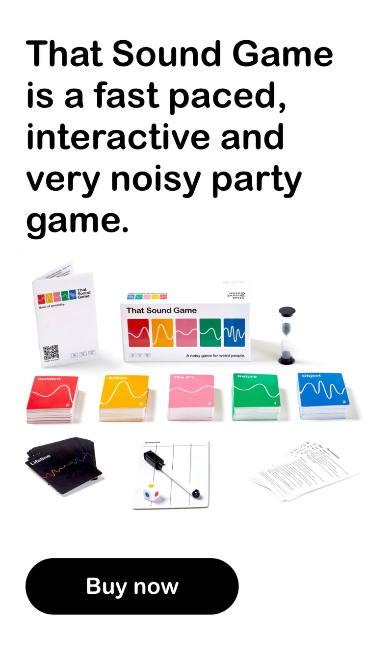 That Sound Game - A noisy game for weird people